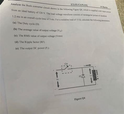 solved 15 marks clo2 c4 plo2 analyze the buck converter