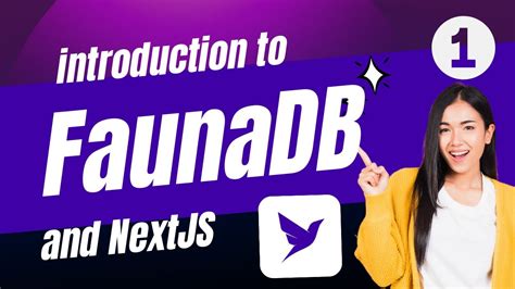 Web Developers 1 Introduction To Faunadb And Nextjs Youtube
