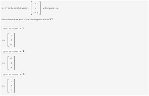 Solved Let W ﻿be The Set Of All Vectors Xyxy ﻿with X ﻿and