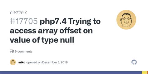 Php74 Trying To Access Array Offset On Value Of Type Null · Issue 17705 · Yiisoftyii2 · Github