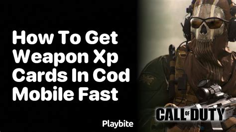 How To Quickly Get Weapon Xp Cards In Cod Mobile Playbite