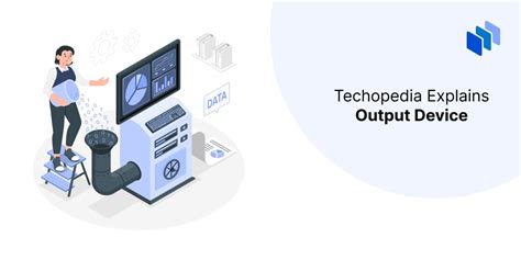 What Is An Output Device Definition How It Works And Types