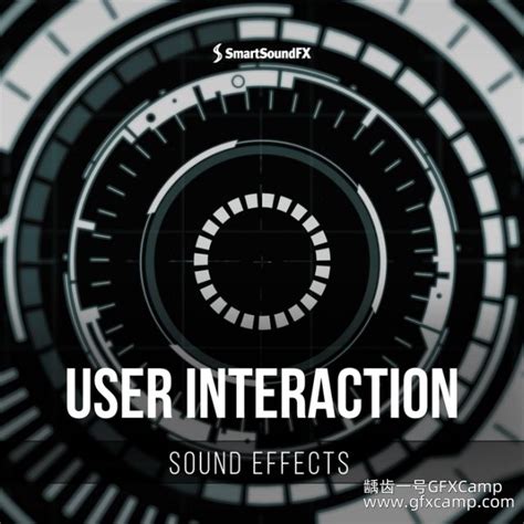 科幻用户界面交互ui音效素材 Smartsoundfx User Interaction 龋齿一号gfxcamp