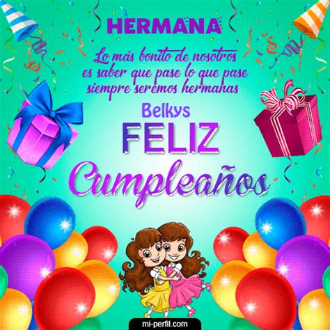 Feliz Cumpleaños Hermana Belkys Tarjetas Gif Online
