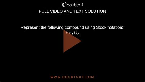 represent the following compound using stock notation fe2o3