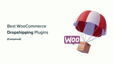 7 Best Woocommerce Dropshipping Plugins Compared Plrproductspro