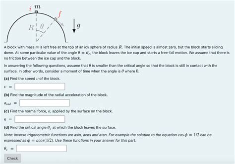Solved A Block With Mass M Is Left Free At The Top Of An Icy Chegg Com