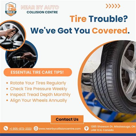 Near By Collision Centre 🚗 𝐓𝐚𝐤𝐞 𝐂𝐚𝐫𝐞 𝐨𝐟 𝐘𝐨𝐮𝐫 𝐓𝐢𝐫𝐞𝐬 🚗 Proper Tire Maintenance Is Crucial For
