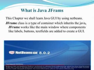 Chapter Gui Netbean Graphic User Pptx