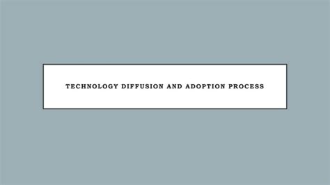 Technology Diffusion And Adoption Process Pdf