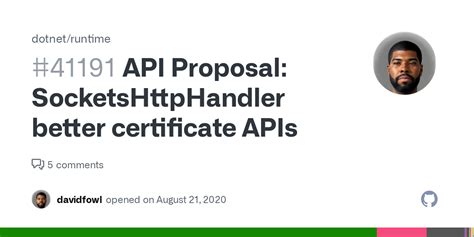 Api Proposal Socketshandler Better Certificate Apis · Issue 41191 · Dotnetruntime · Github