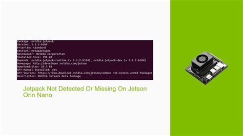 Jetpack Not Detected Or Missing On Jetson Orin Nano Help Docs For