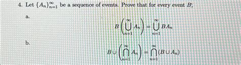 Solved Let An N Be A Sequence Of Events Prove That For Chegg