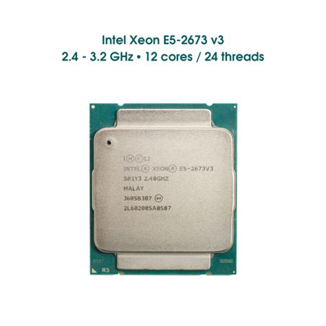 Cpu Intel Xeon E5 2673 V3 2 4 3 2 Ghz 12 Core 24 Threads