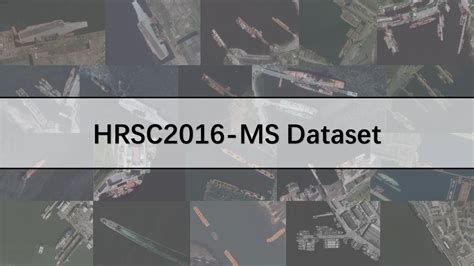 A New Optical Remote Sensing Ship Detection Dataset Hrsc2016 Ms Was