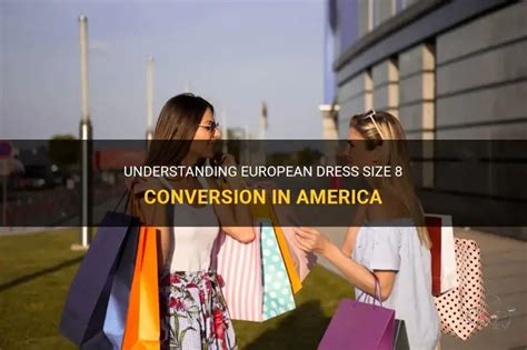 Understanding European Dress Size 8 Conversion In America Shunvogue