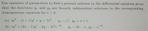 Solved Use Variation Of Parameters To Find A General