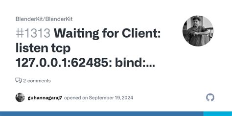 Waiting For Client Listen Tcp Bind An Attempt Was Made To Access A Socket In