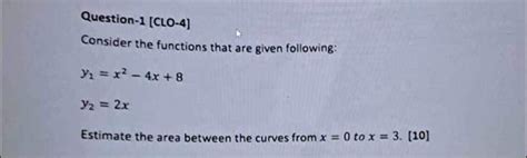 Solved Consider The Functions That Are Given Following Chegg