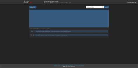 0bin is client side encrypted pastebin that can be launched