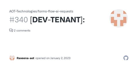 [dev tenant] · issue 340 · aot technologies forms flow ai requests