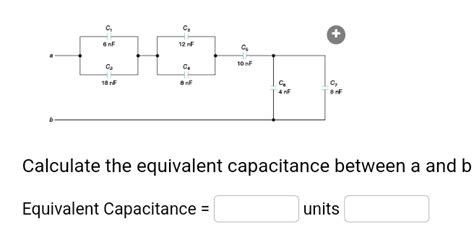 [solved] Calculate The Equivalent Capacitance Between A And