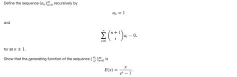 Solved Define The Sequence Ann O Recursively By Ao 1 And