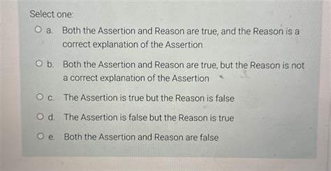 Solved The Following Is An Assertion Reason Question These