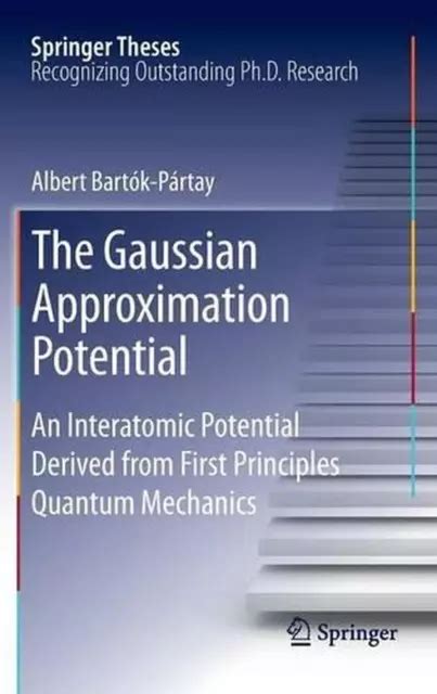The Gaussian Approximation Potential An Interatomic Potential Derived