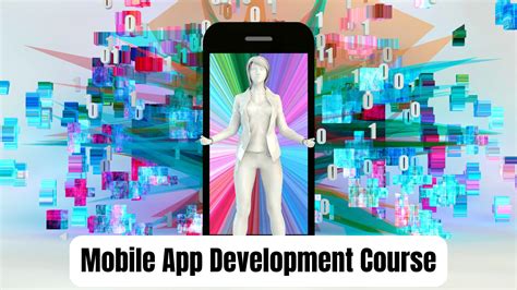 Mobile App Development Course A Comprehensive Guide 2025