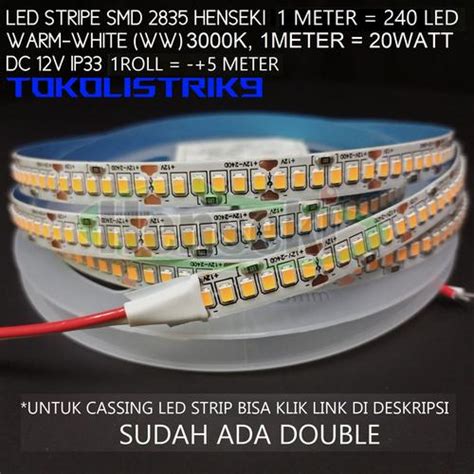 Jual LED Strip 2835 DC 12v IP33 240LED LED Strip 2835 WW 3000K HENSEKI Jakarta Barat