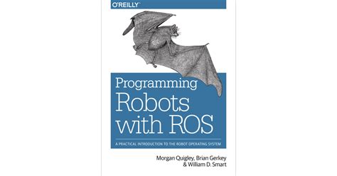 Programming Robots With ROS Book