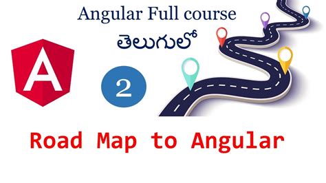 Road Map For Angular Framework Angular Tutorial For Beginners Angular Tutorial In Telugu