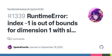 Runtimeerror Index 1 Is Out Of Bounds For Dimension 1 With Size 4096