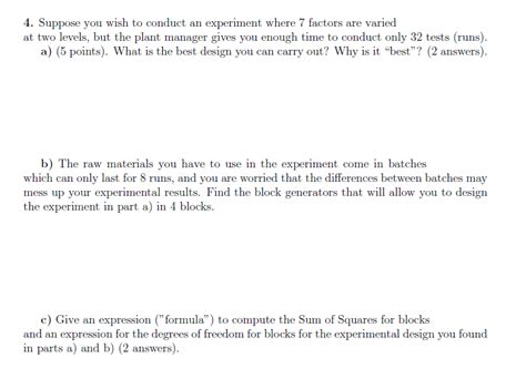 solved suppose you wish to conduct an experiment where 7