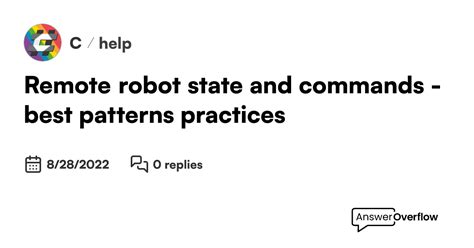 remote robot state and commands best patterns practices c