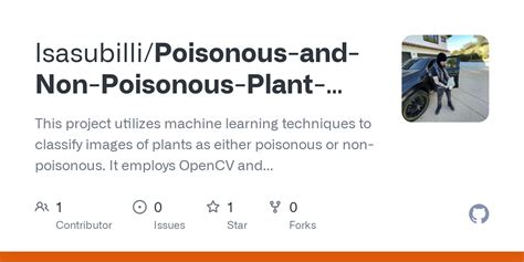 Github Lsasubillipoisonous And Non Poisonous Plant Classification Using Machine Learning And