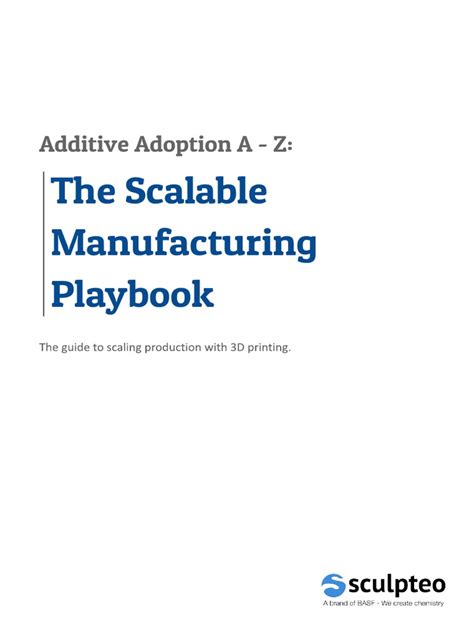 additive adoption a z scalable manufacturing playbook pdf