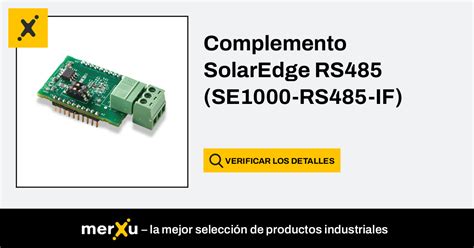 Solaredge Complemento Rs485 Se1000 Rs485 If Merxu ¡negocia