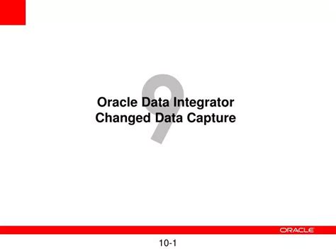 PPT Oracle Data Integrator Changed Data Capture PowerPoint Presentation ID