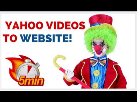 Embedding Yahoo Videos How To Add Yahoo Video To Your Website YouTube
