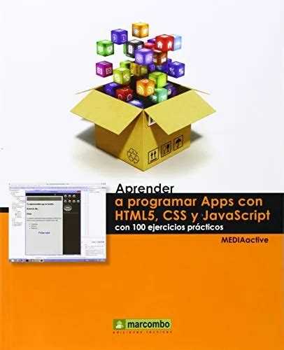 Aprender A Programar Apps Con Html5 Css Y Javascript Con 100 Envío Gratis