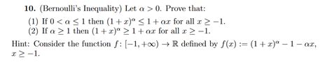 Solved 10 Bernoullis Inequality Let A 0 Prove That