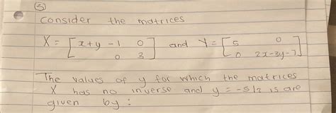 Solved 3 Consider The Matricesx [x Y 1003] ﻿and