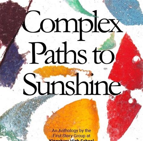 Complex Paths To Sunshine First Story