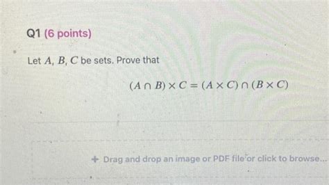 Solved Let A B C Be Sets Prove That AB C AC BC Chegg Com