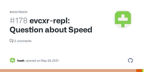 evcxr repl question about speed · issue 178 · evcxr evcxr · github