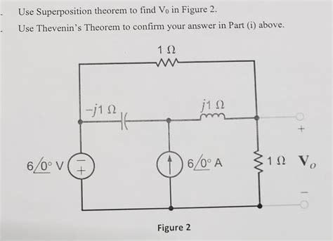 solved use superposition theorem to find v0 in figure 2 use