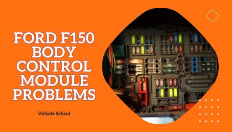 Ford F150 Body Control Module Problems The Full Lowdown