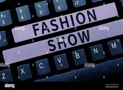 Writing Displaying Text Fashion Show Business Idea Exibition That Involves Styles Of Clothing